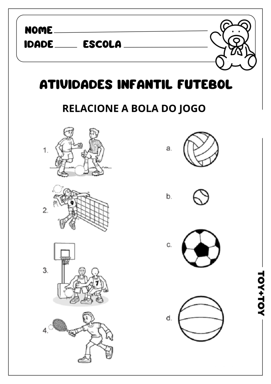 Atividades Infantil Futebol - TOY + TOY